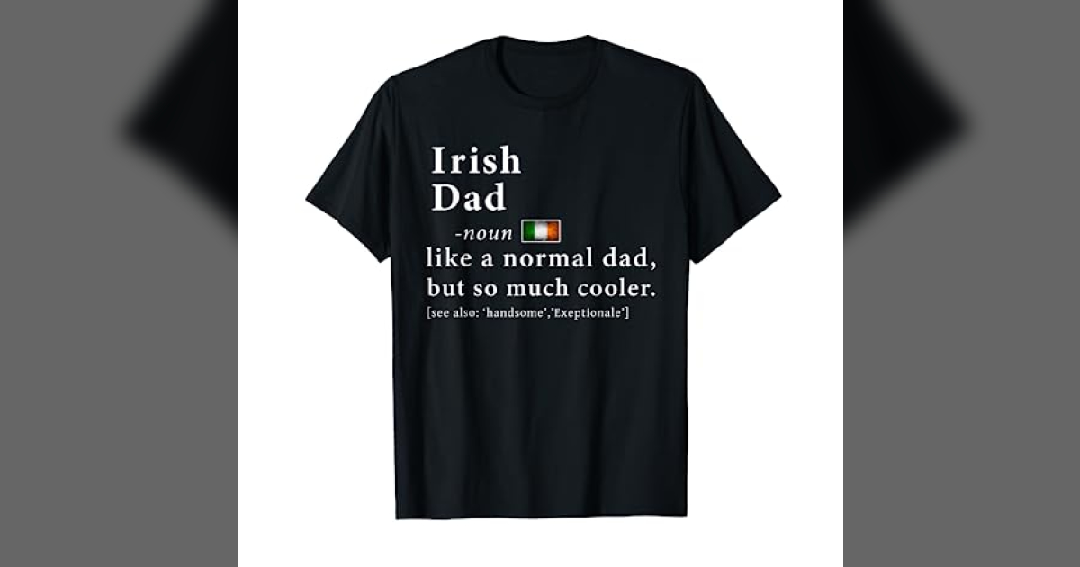 Featured Irish T-Shirt for Father's Day | St. Patrick's Day Supplies